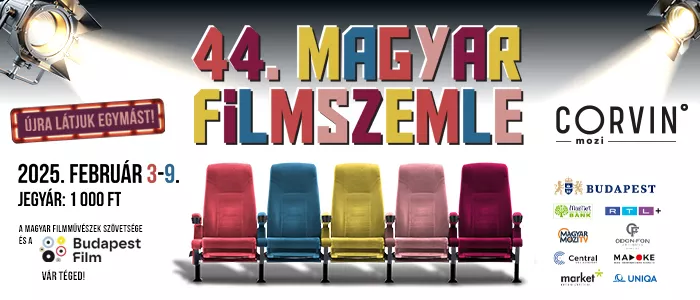 44. Magyar Filmszemle - Újra látjuk egymást! | CorvinMozi.hu